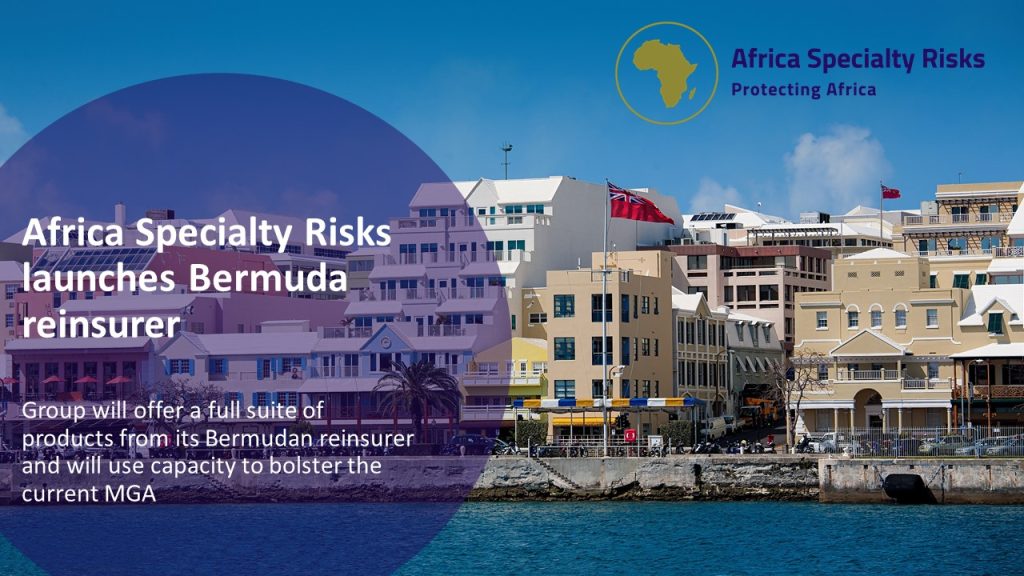 Africa Specialty Risks launches Bermuda reinsurer - Africa Specialty Risks